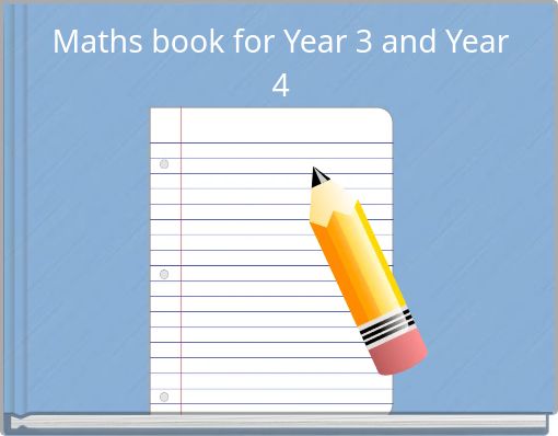 "Maths book for Year 3 and Year 4" - Free stories online. Create books ...