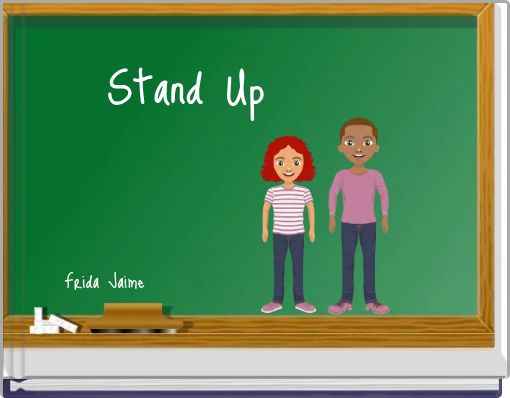 "Stand Up" - Free stories online. Create books for kids | StoryJumper