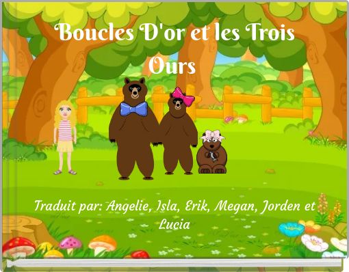 "Boucles D'or et les Trois Ours" - Free stories online. Create books ...