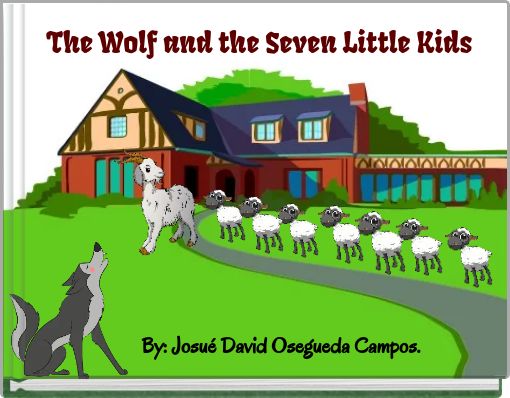 "The Wolf and the Seven Little Kids" - Free stories online. Create ...