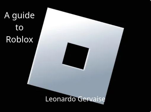 "A guide to Roblox" - Free stories online. Create books for kids ...