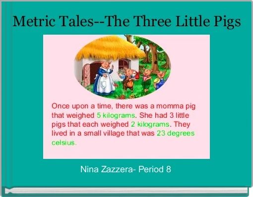 "Metric Tales--The Three Little Pigs" - Free stories online. Create ...