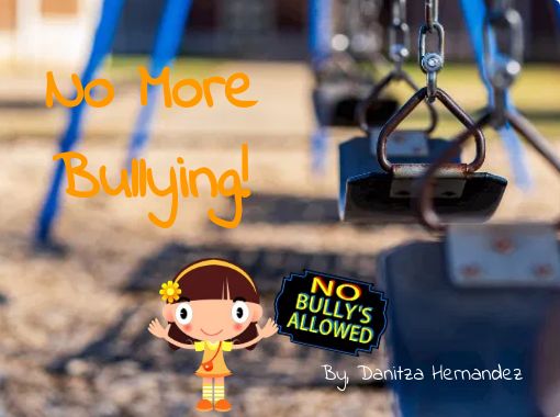"No More Bullying!" - Free stories online. Create books for kids ...