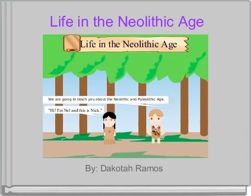"In the Neolithic Age with Nick and Nel" - Free stories online. Create ...