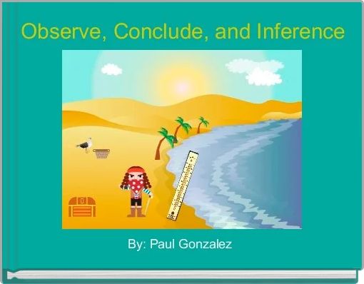 "Observe, Conclude, and Inference" - Free stories online. Create books ...