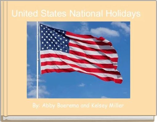 "United States National Holidays" - Free stories online. Create books ...