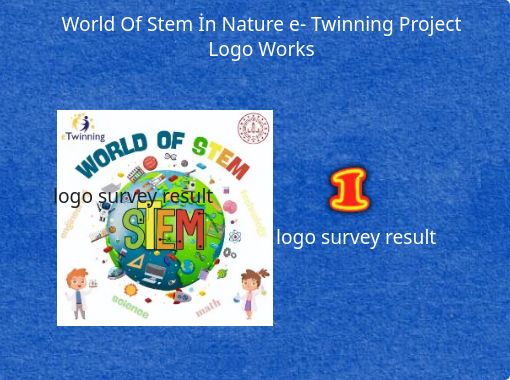 "World Of Stem İn Nature e- Twinning Project Logo Works" - Free stories ...