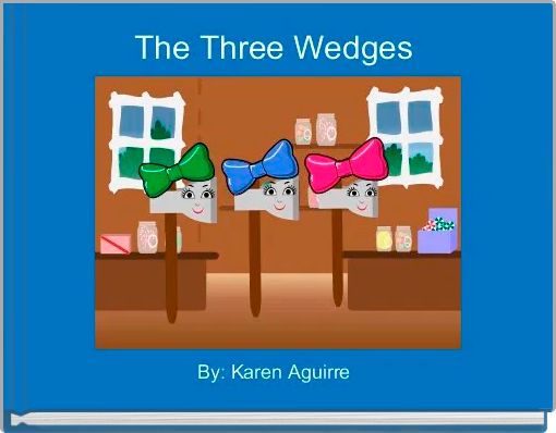 "The Three Wedges" - Free stories online. Create books for kids ...