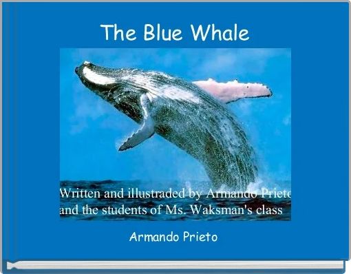 "The Blue Whale" - Free stories online. Create books for kids | StoryJumper