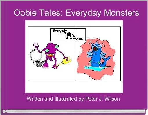 "Oobie Tales: Everyday Monsters" - Free stories online. Create books ...