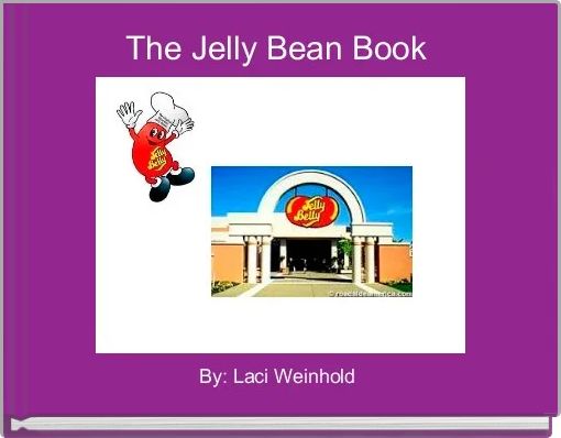 "The Jelly Bean Book" - Free stories online. Create books for kids ...