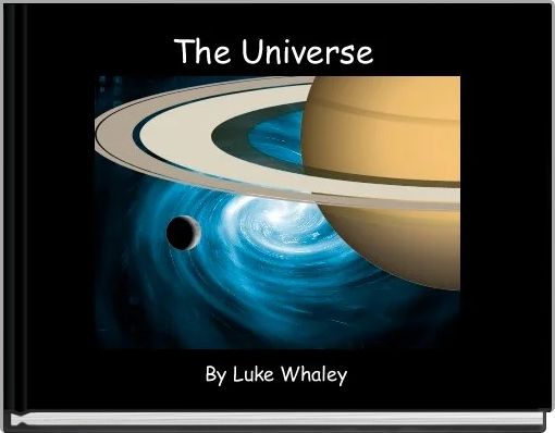 "The Universe" - Free stories online. Create books for kids | StoryJumper