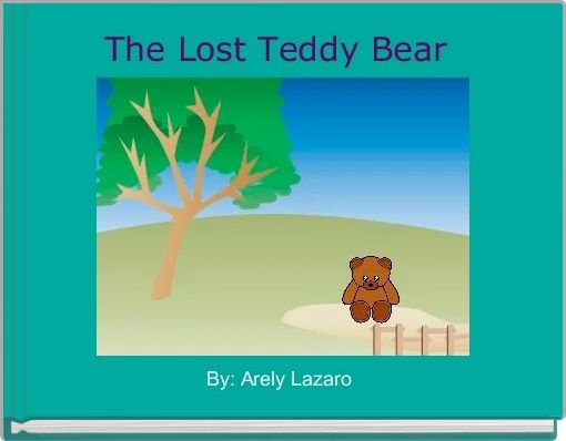 "The Lost Teddy Bear" - Free stories online. Create books for kids ...