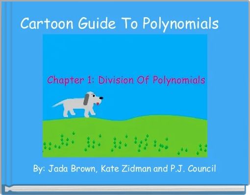 "Cartoon Guide To Polynomials" - Free stories online. Create books for ...