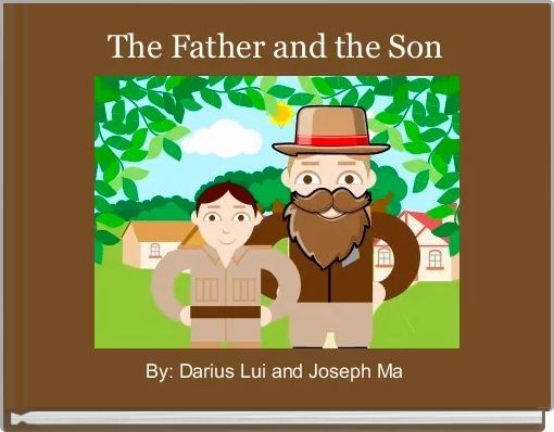 "The Father and the Son" - Free stories online. Create books for kids ...