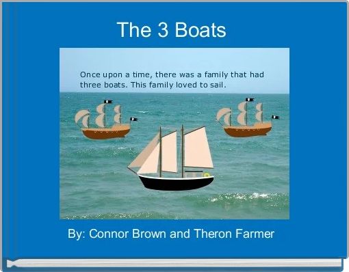 "The 3 Boats" - Free stories online. Create books for kids | StoryJumper