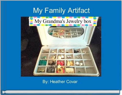 "My Family Artifact" - Free stories online. Create books for kids ...