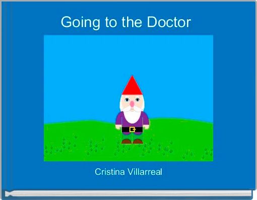 "Going to the Doctor" - Free stories online. Create books for kids ...
