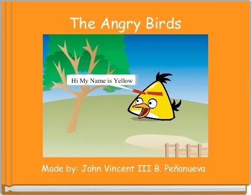 "The Angry Birds" - Free stories online. Create books for kids ...