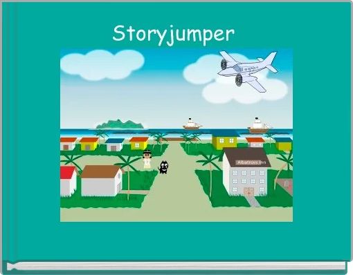 "Storyjumper" - Free stories online. Create books for kids | StoryJumper