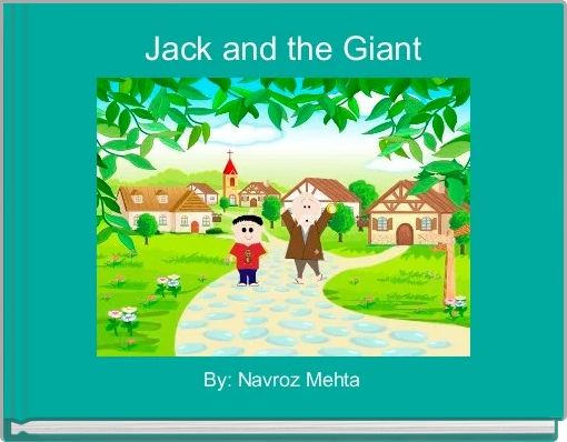 "Jack and the Giant" - Free stories online. Create books for kids ...
