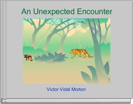"An Unexpected Encounter" - Free stories online. Create books for kids ...