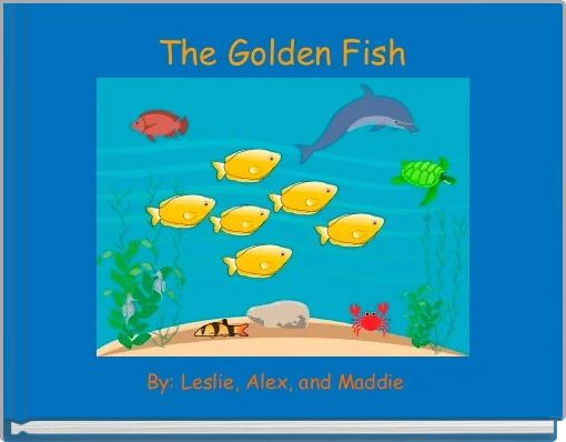 "The Golden Fish" - Free stories online. Create books for kids ...