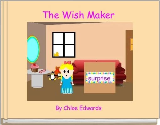 "The Wish Maker" - Free stories online. Create books for kids | StoryJumper