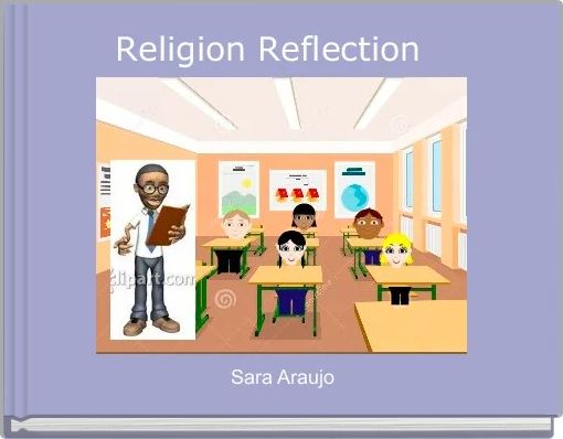 "Religion Reflection" - Free stories online. Create books for kids ...