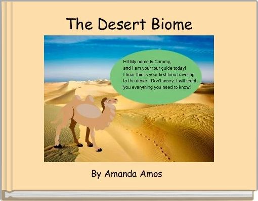 "The Desert Biome" - Free stories online. Create books for kids ...