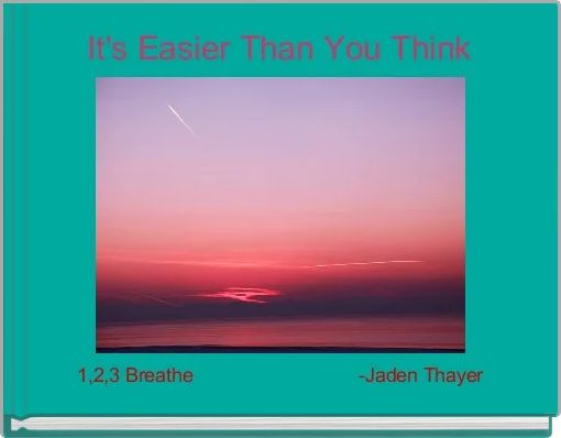 "It's Easier Than You Think" - Free stories online. Create books for ...