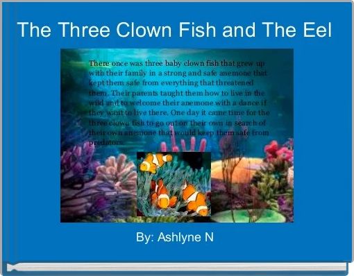 "The Three Clown Fish and The Eel" - Free stories online. Create books ...