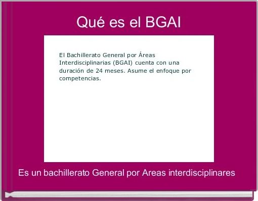 "Qué es el BGAI" - Free stories online. Create books for kids | StoryJumper