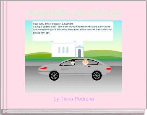 "responsible use of drugs" - Free stories online. Create books for kids ...