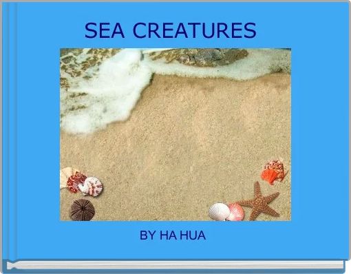 "SEA CREATURES" - Free stories online. Create books for kids | StoryJumper