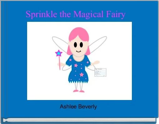 "Sprinkle the Magical Fairy" - Free stories online. Create books for ...
