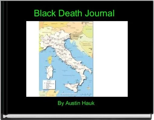 "Black Death Journal" - Free stories online. Create books for kids ...