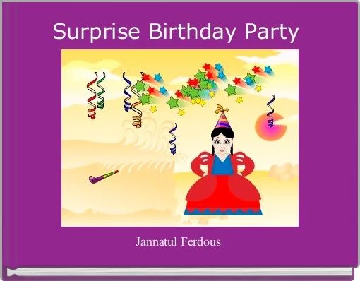 "Surprise Birthday Party" - Free stories online. Create books for kids ...