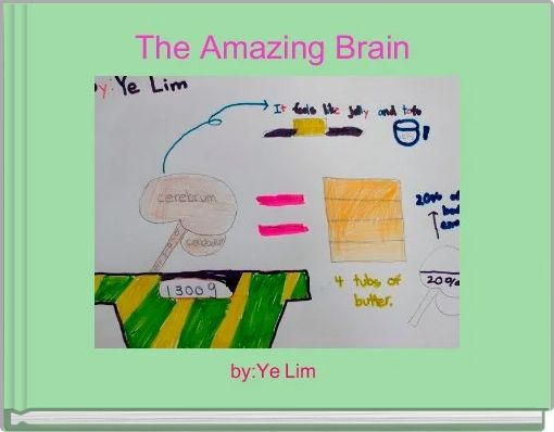 "The Amazing Brain" - Free stories online. Create books for kids ...