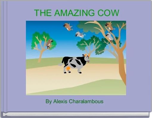 "THE AMAZING COW" - Free stories online. Create books for kids ...