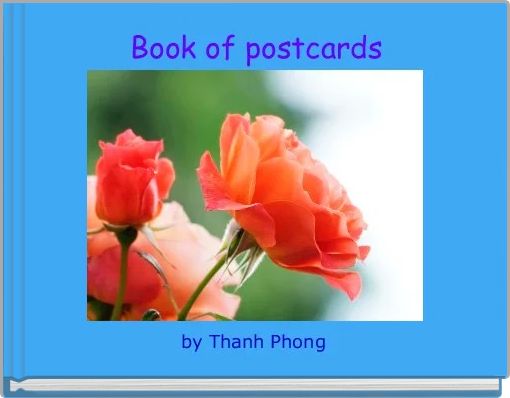 "Book of postcards" - Free stories online. Create books for kids ...