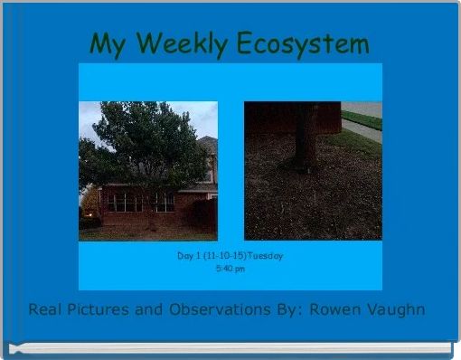 "My Weekly Ecosystem" - Free stories online. Create books for kids ...