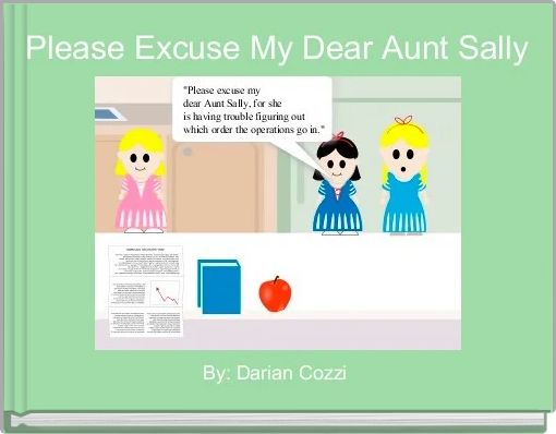 "Please Excuse My Dear Aunt Sally" - Free stories online. Create books ...