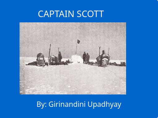 "CAPTAIN SCOTT Captain Scott Captain Scott" - Free stories online ...