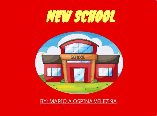 "NEW SCHOOL" - Free stories online. Create books for kids | StoryJumper
