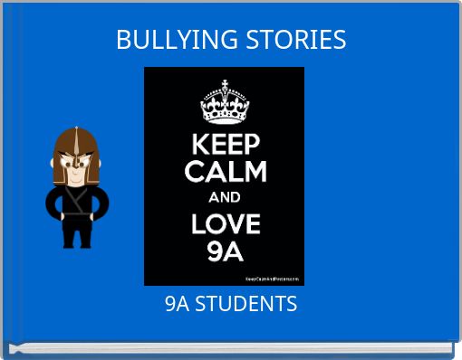 "BULLYING STORIES" - Free stories online. Create books for kids ...