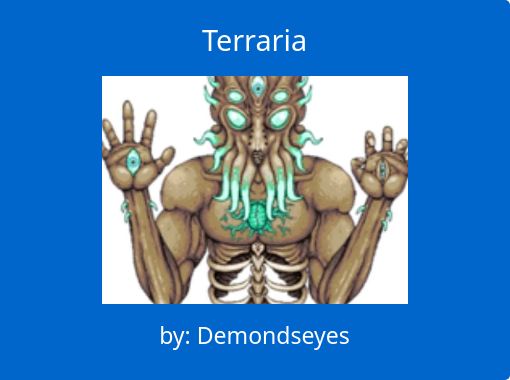 "Terraria" - Free stories online. Create books for kids | StoryJumper