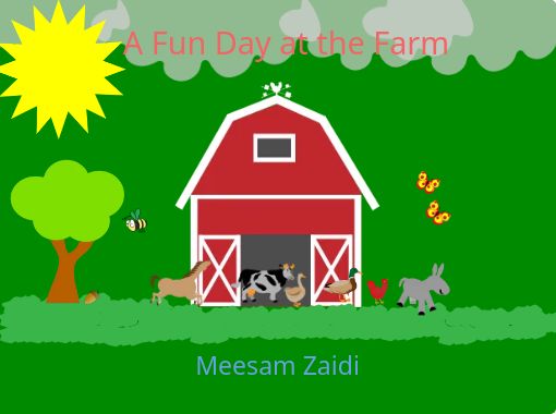 "A Fun Day at the Farm" - Free stories online. Create books for kids ...