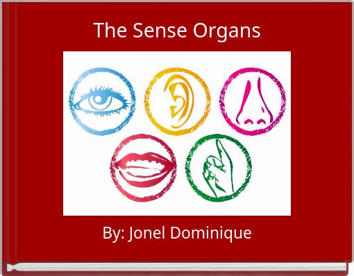 "The Sense Organs" - Free stories online. Create books for kids ...