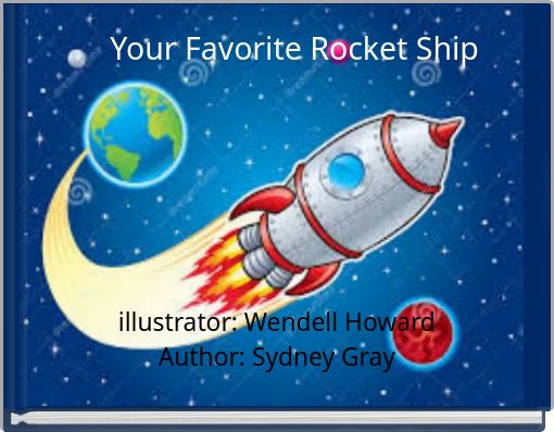 "Your Favorite Rocket Ship" - Free stories online. Create books for ...